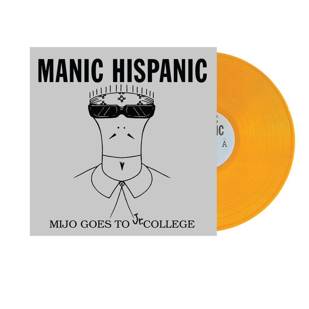 Manic Hispanic "Mijo Goes to Jr College" LP – Road Dog Merch