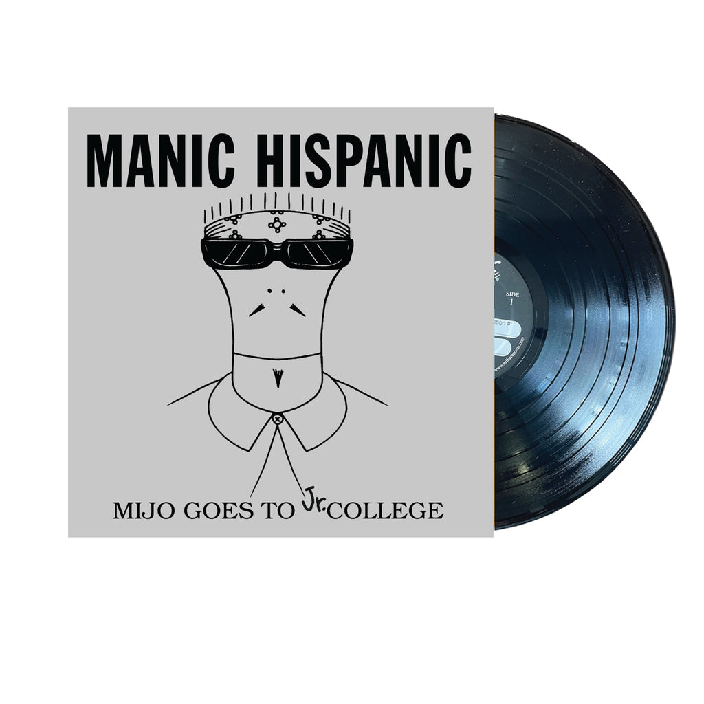 Manic Hispanic "Mijo Goes to Jr College" LP Test Pressing ( 20 pcs ...