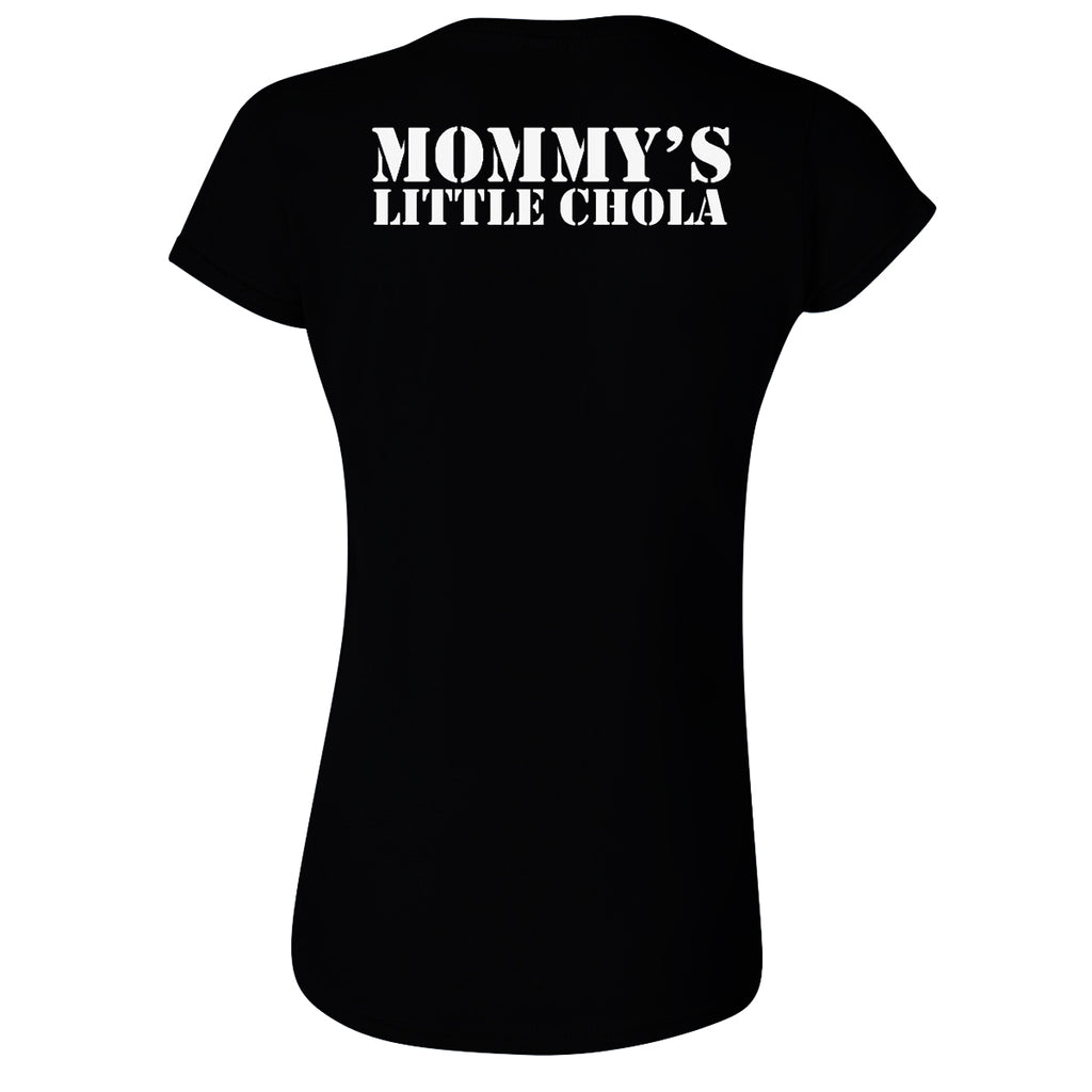 Manic Hispanic "Mommy's Little Chola" Women Shirt – Road Dog Merch
